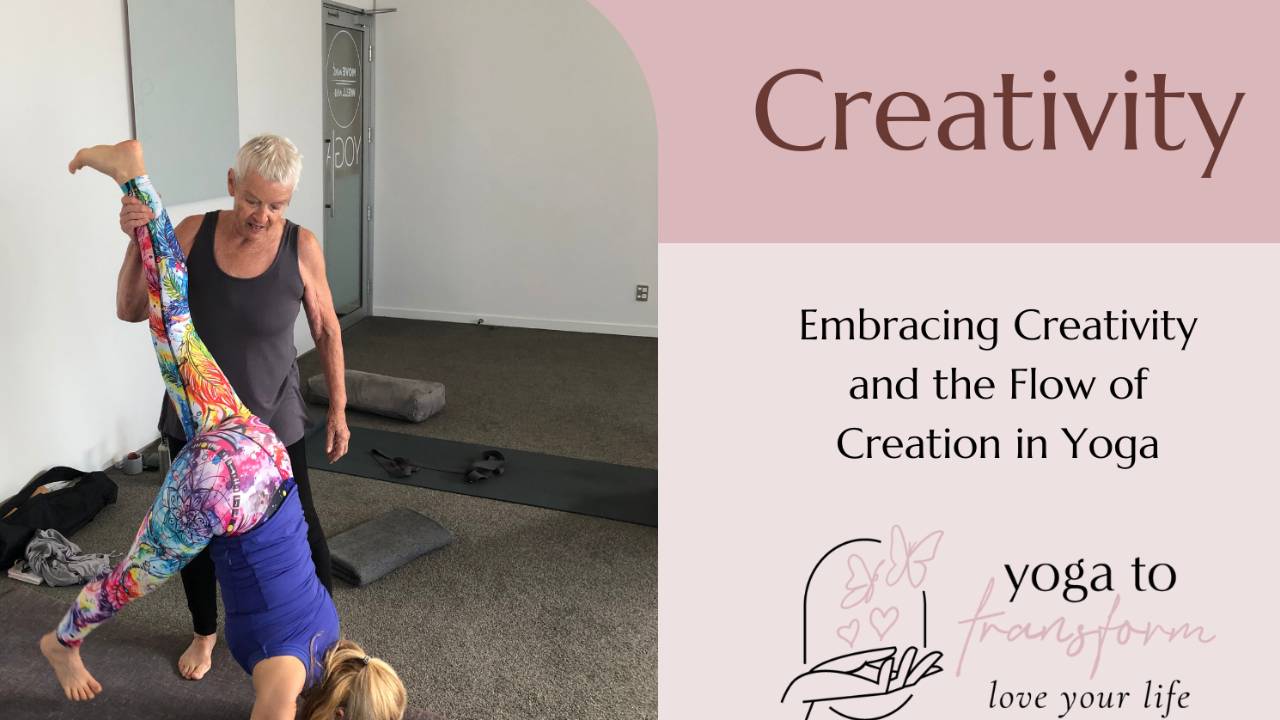 Embracing Creativity and the Flow of Creation in Yoga