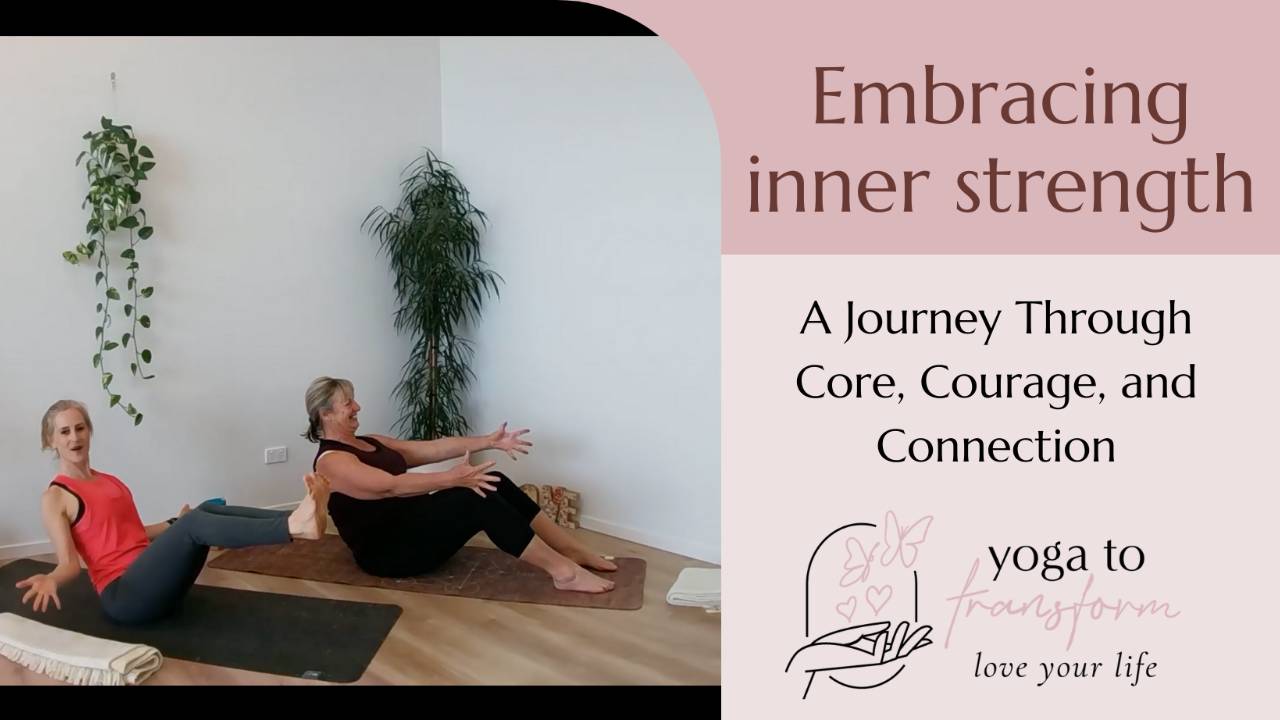 Embracing Inner Strength: A Journey Through Core, Courage, and Connection