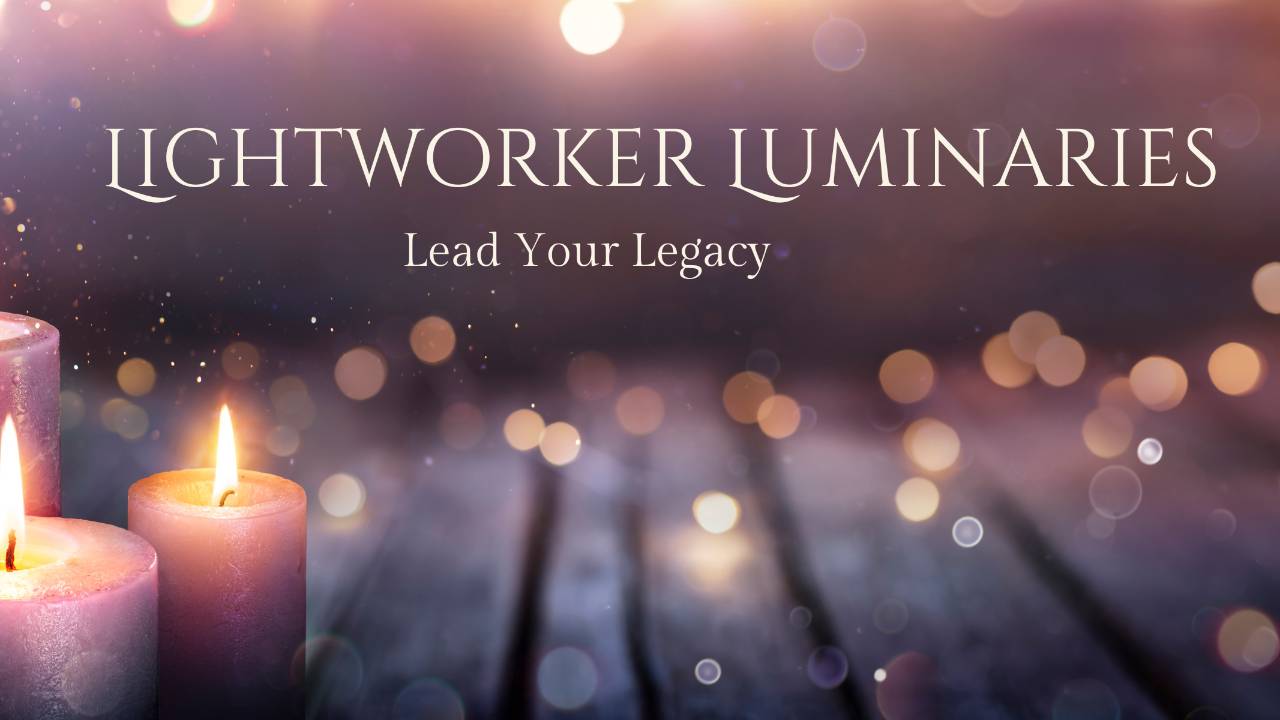 Lightworker Luminaries