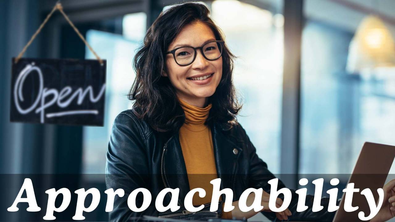 Your Approachability Policy