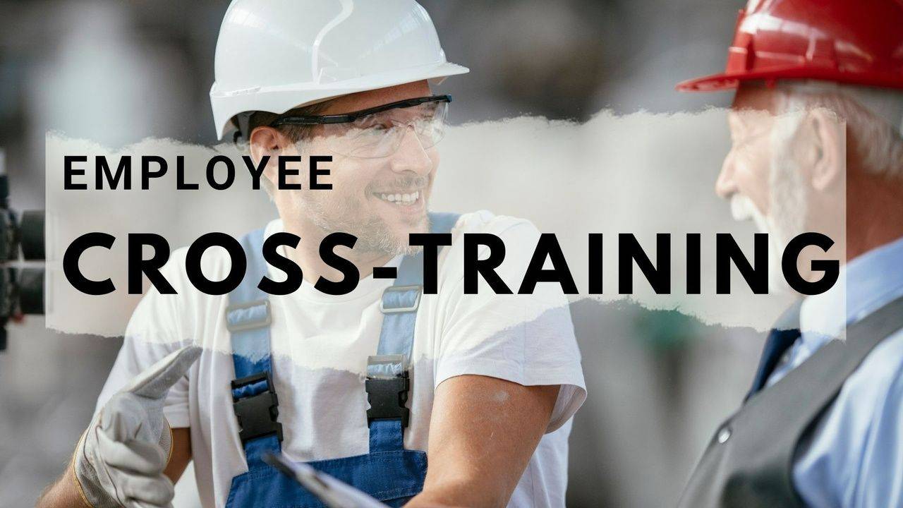 How to Cross-Train Employees