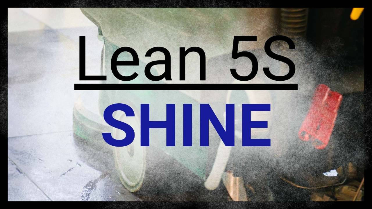 Lean 5S: Shine