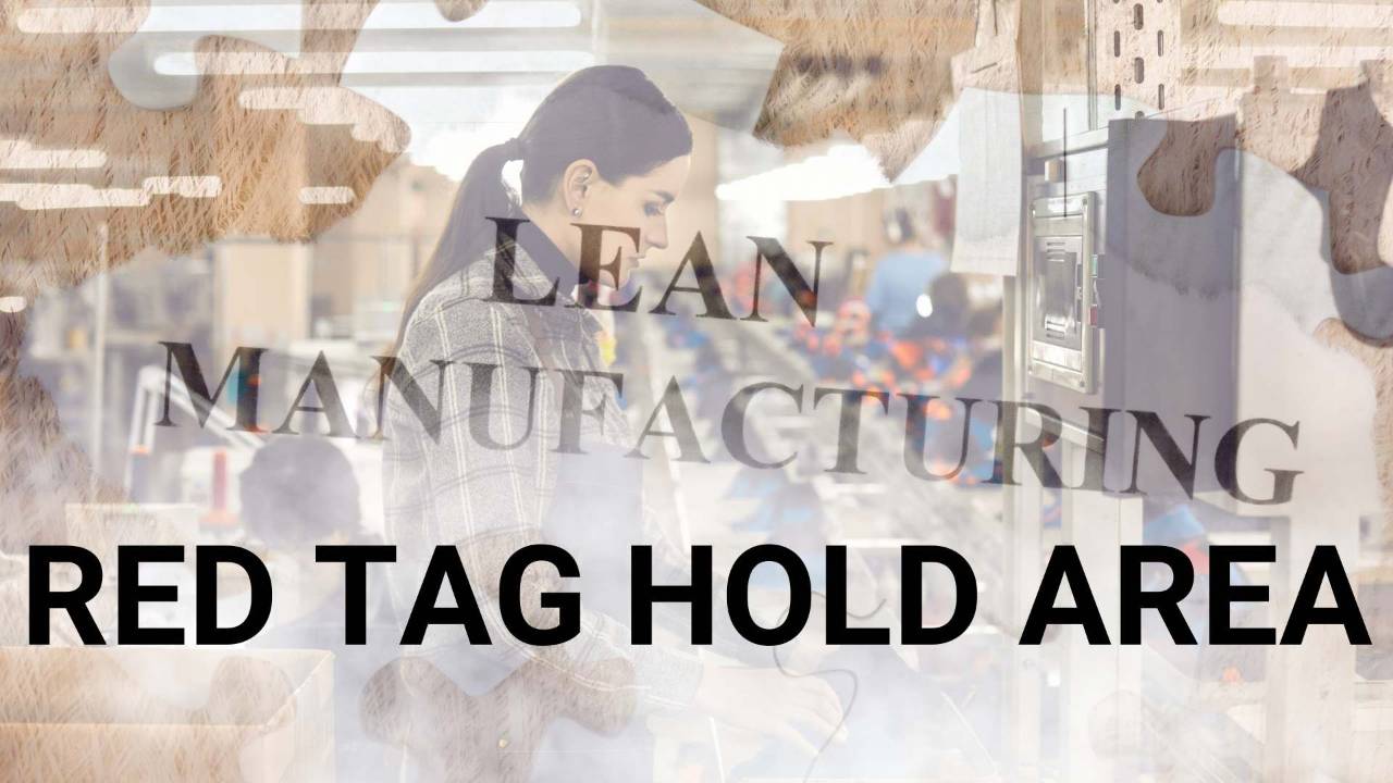 How to Manage Your Red Tag Hold Area