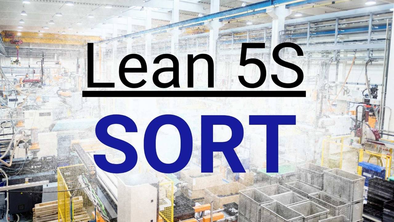 Lean 5S: The Sort Step