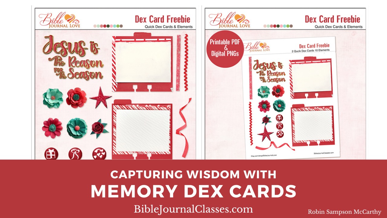 Capturing Wisdom with Memory Dex Cards & Freebie