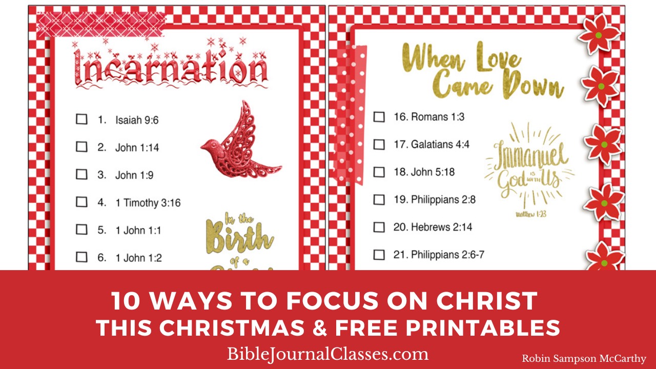10 Ways to Focus on Christ This Christmas & Free Printables