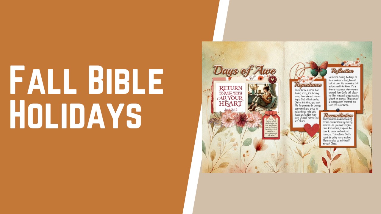 Fall Bible Holidays Reveal Jesus