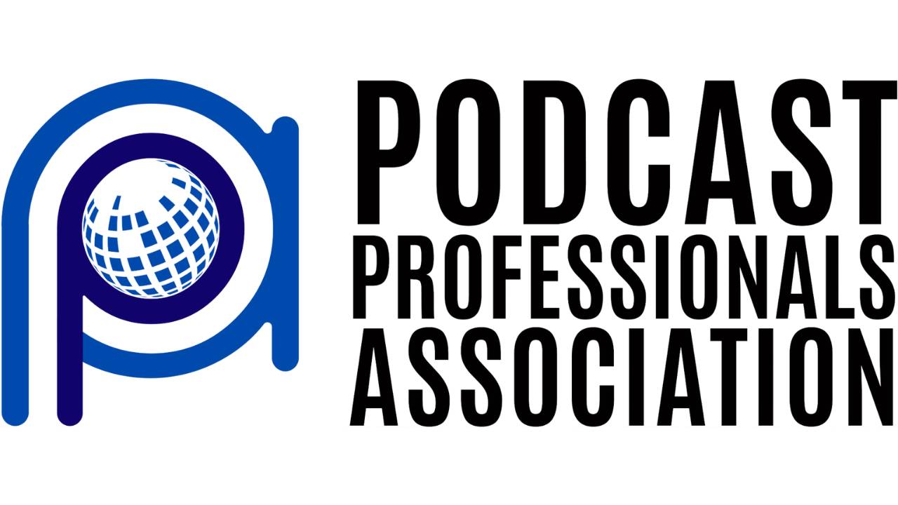 Welcome to the Podcast Professionals Association