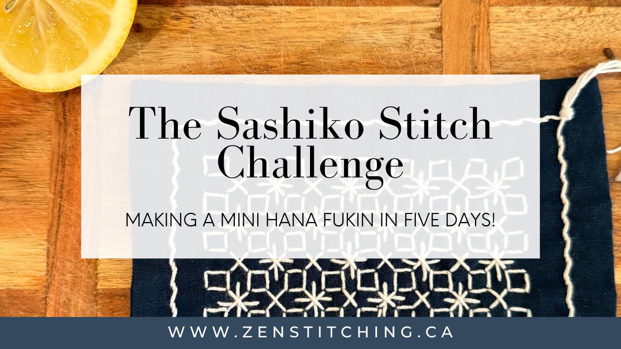 The Sashiko Stitch Challenge: Making a Mini Hana Fukin | Zen Stitching