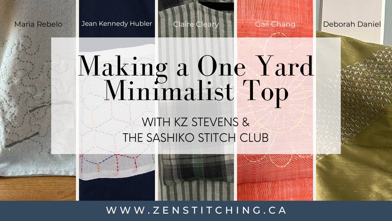 The One Yard Minimalist Top with KZ Stevens & the Sashiko Stitch Club