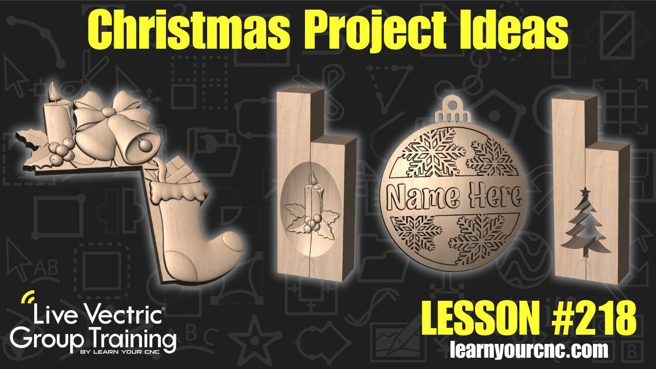 #218: CNC Christmas Project Ideas