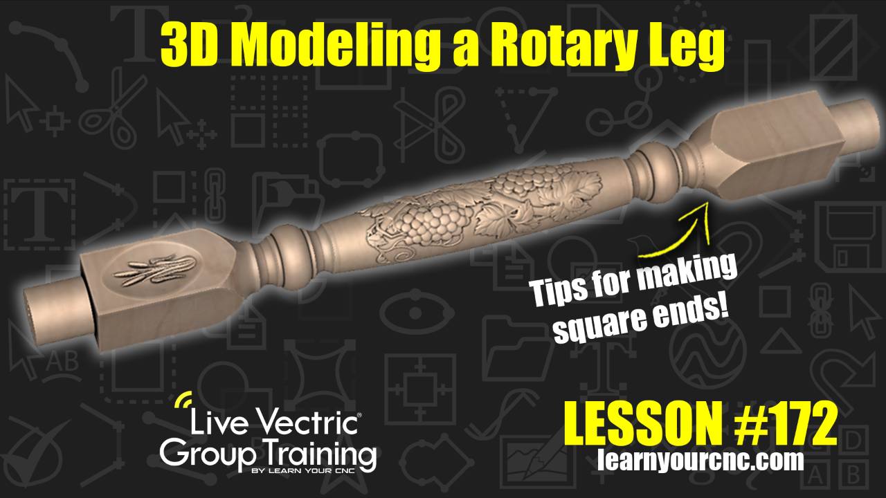 #172: 3D Modeling Rotary Leg with Square Ends in Aspire