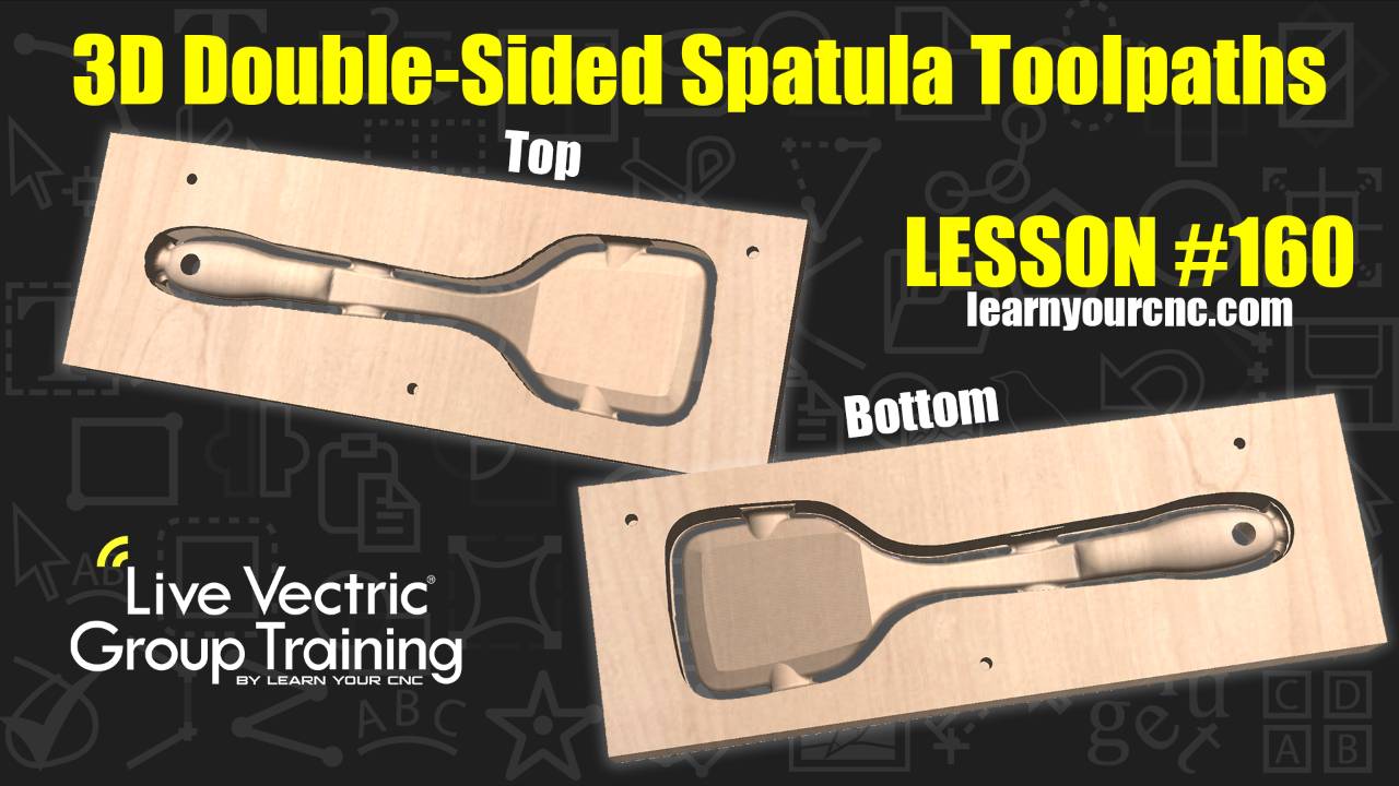 #160: 3D Double-Sided Spatula: Part 2 Toolpaths