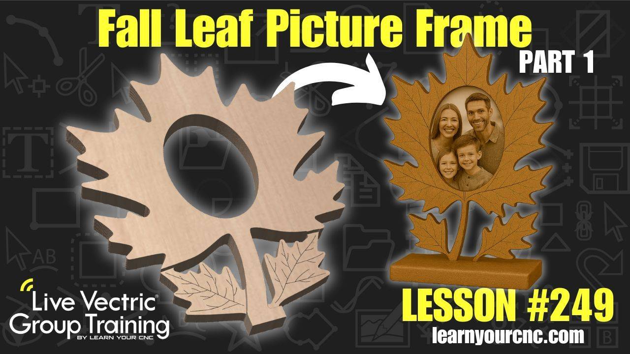 #249: Fall Leaf Picture Frame (Part 1)