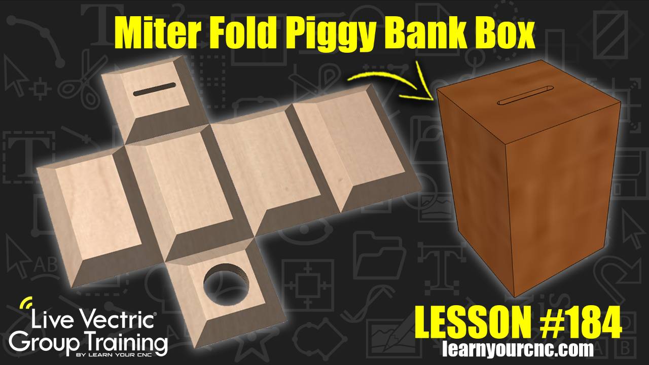 184: Miter Fold Piggy Bank Box
