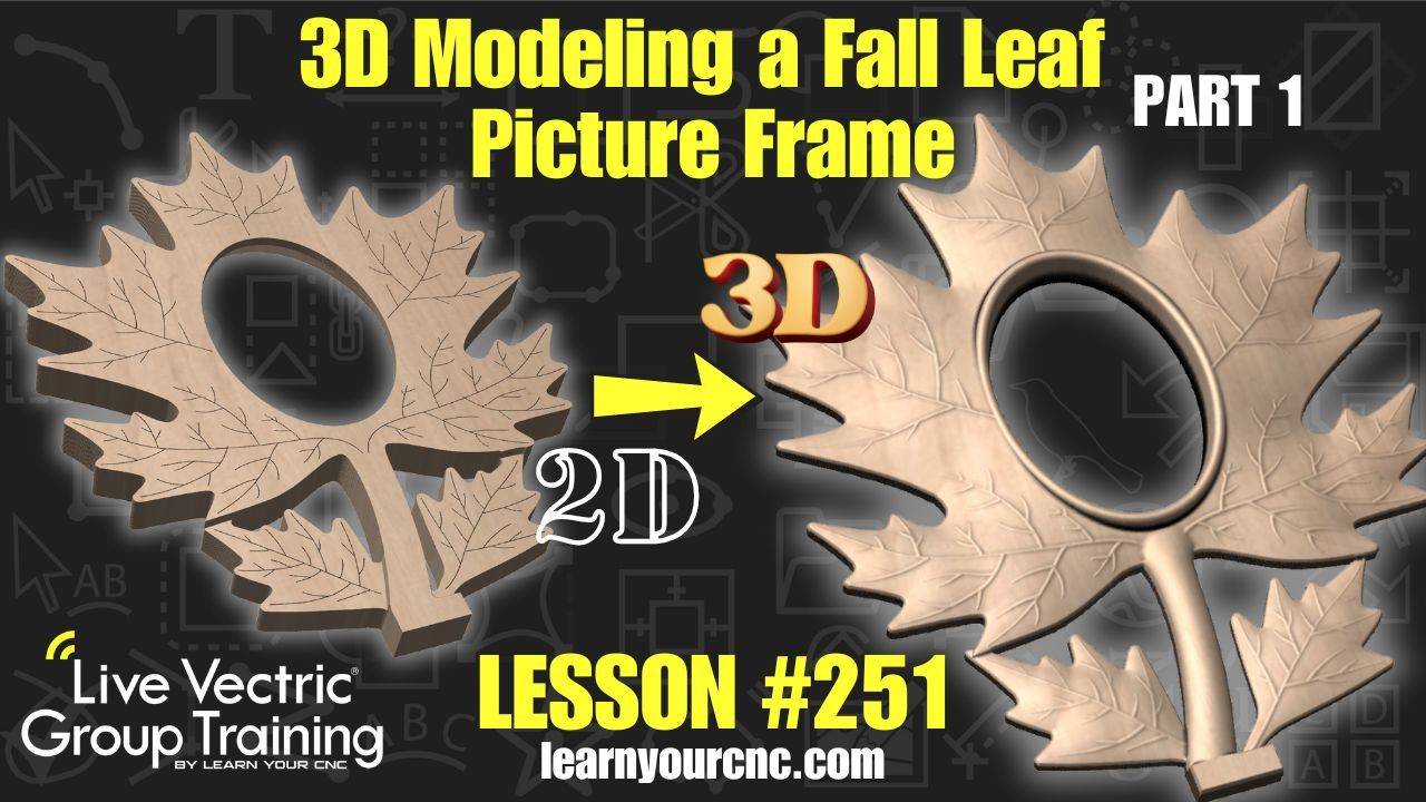 #251: 3D Modeling a Fall Leaf Picture Frame (Part 1)