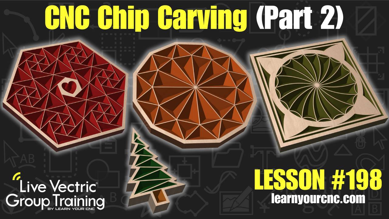 #198: CNC Chip Carving Technique (Part 2)