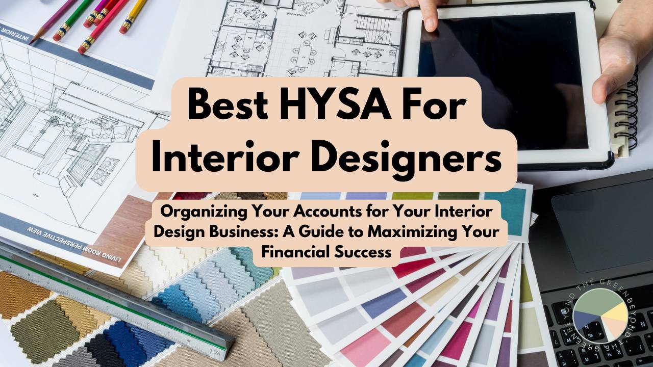 Best HYSA for Interior Designers