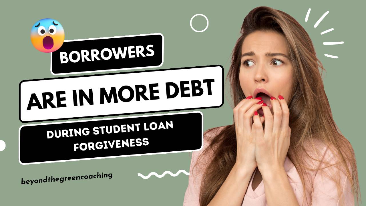 Borrowers are in MORE debt during student loan pause