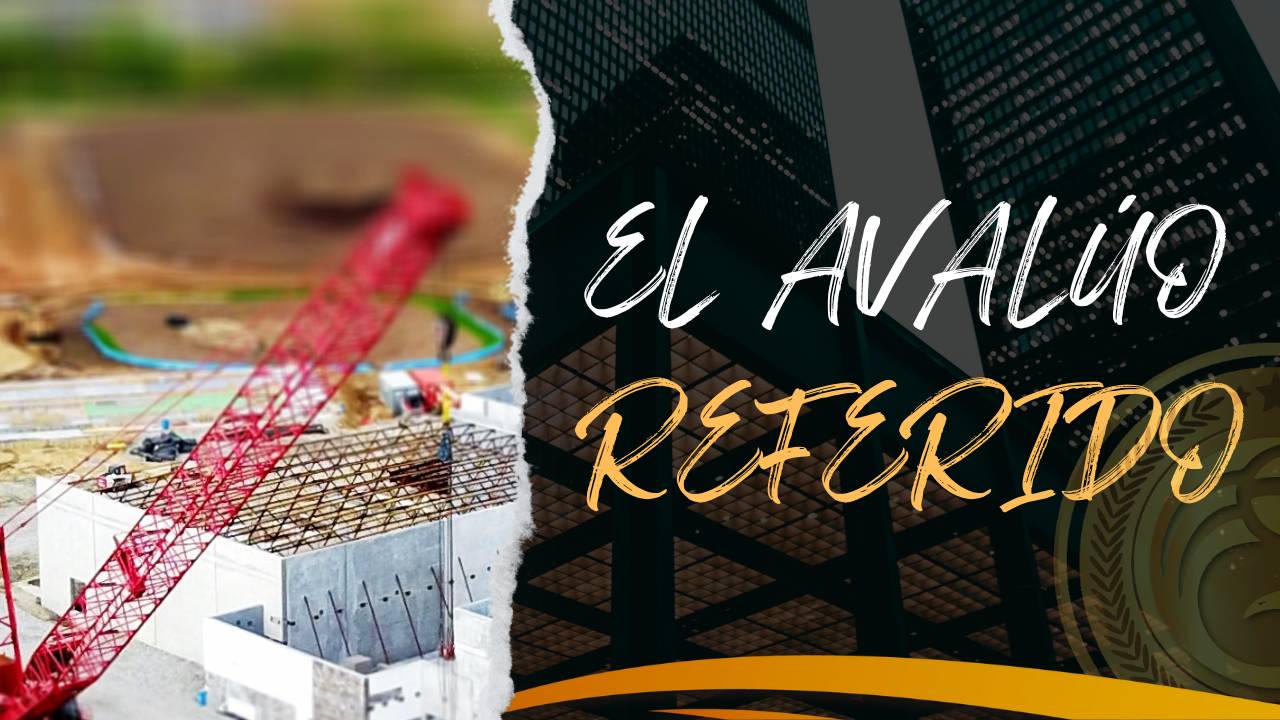 ¿Avalúo de Mejoras o avalúo referido? Descarga documento