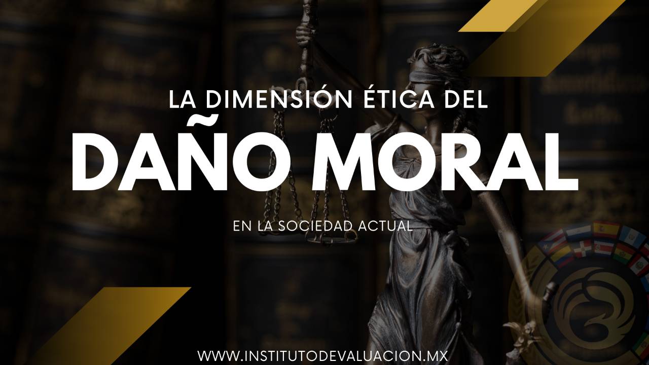 La dimensión ética del daño moral en la sociedad actual