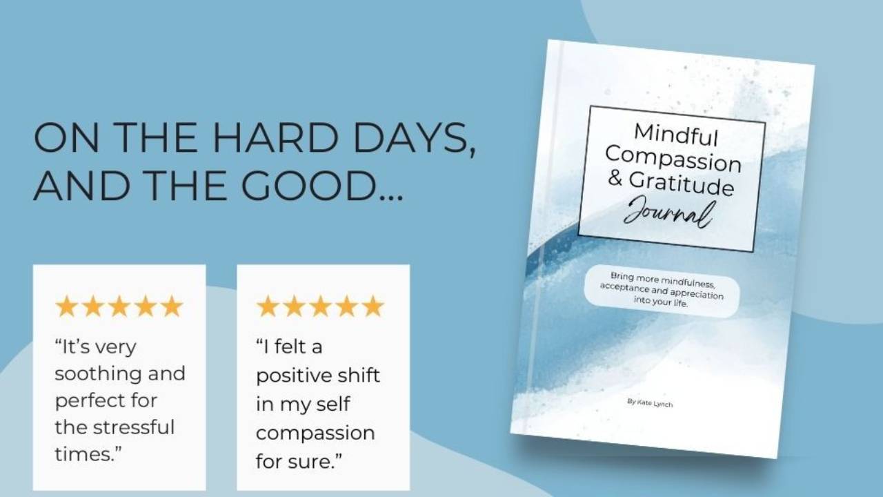 Mindful Compassion & Gratitude Journal