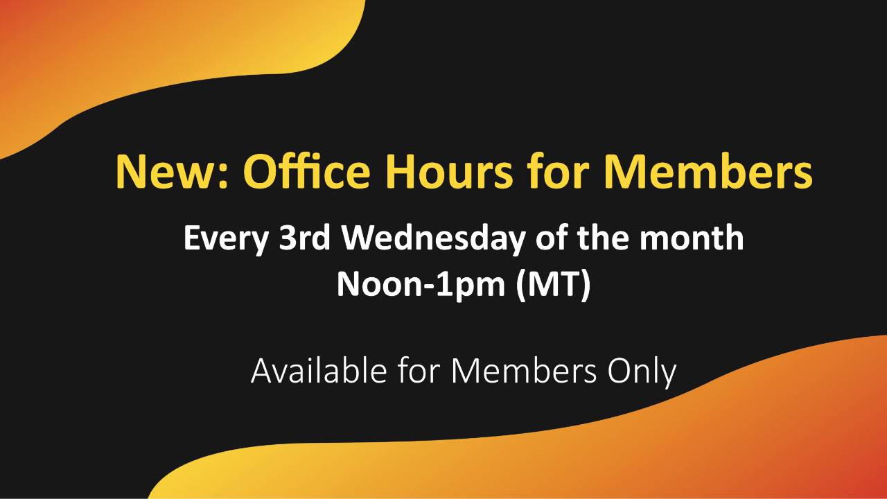 Open Office Hours for our Members