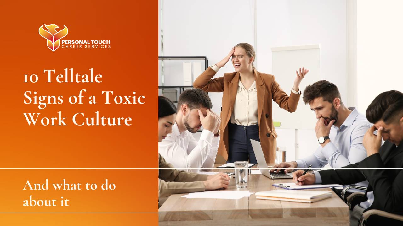 10 Telltale Signs of a Toxic Work Culture