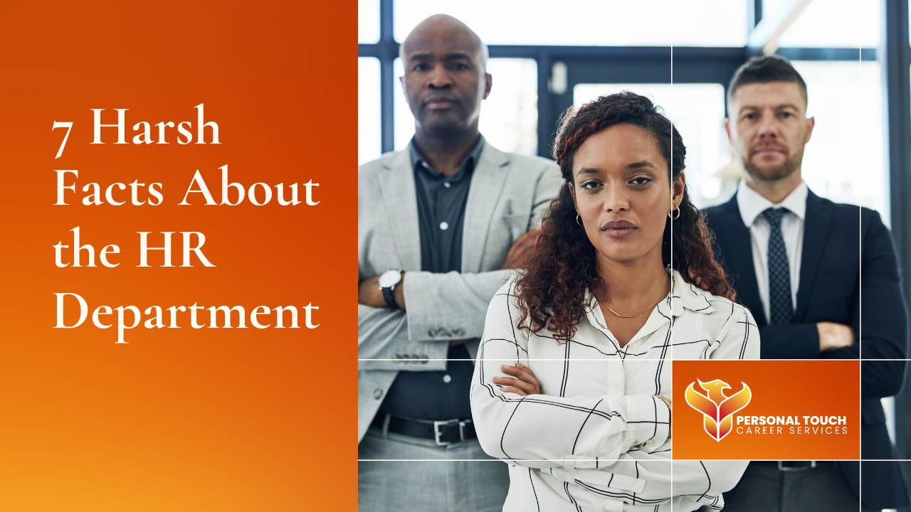 7 Harsh Facts About the HR Department
