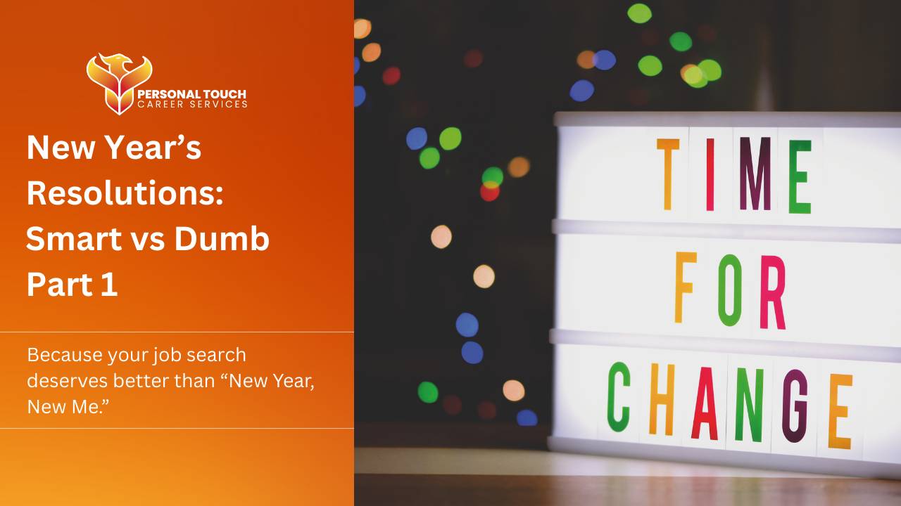New Year's Resolutions: Smart vs Dumb; Part 1