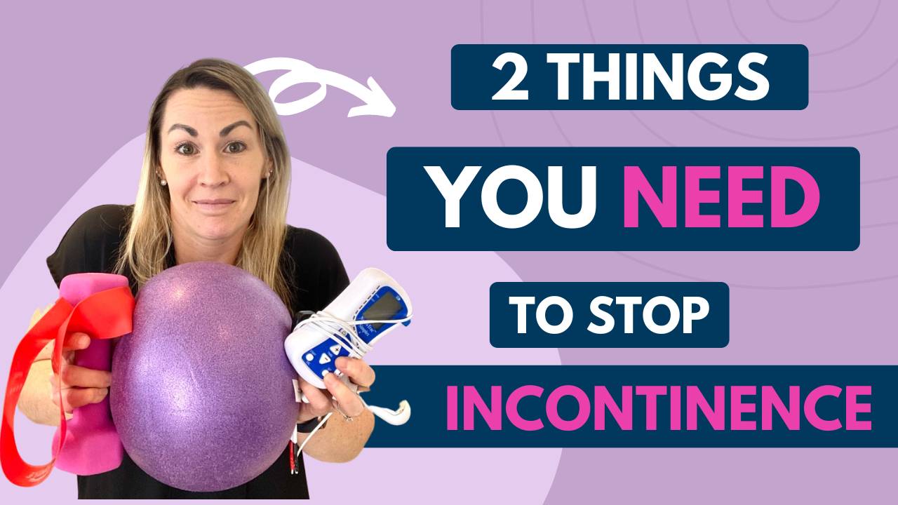 2 (Surprising) Things you need to Stop Incontinence