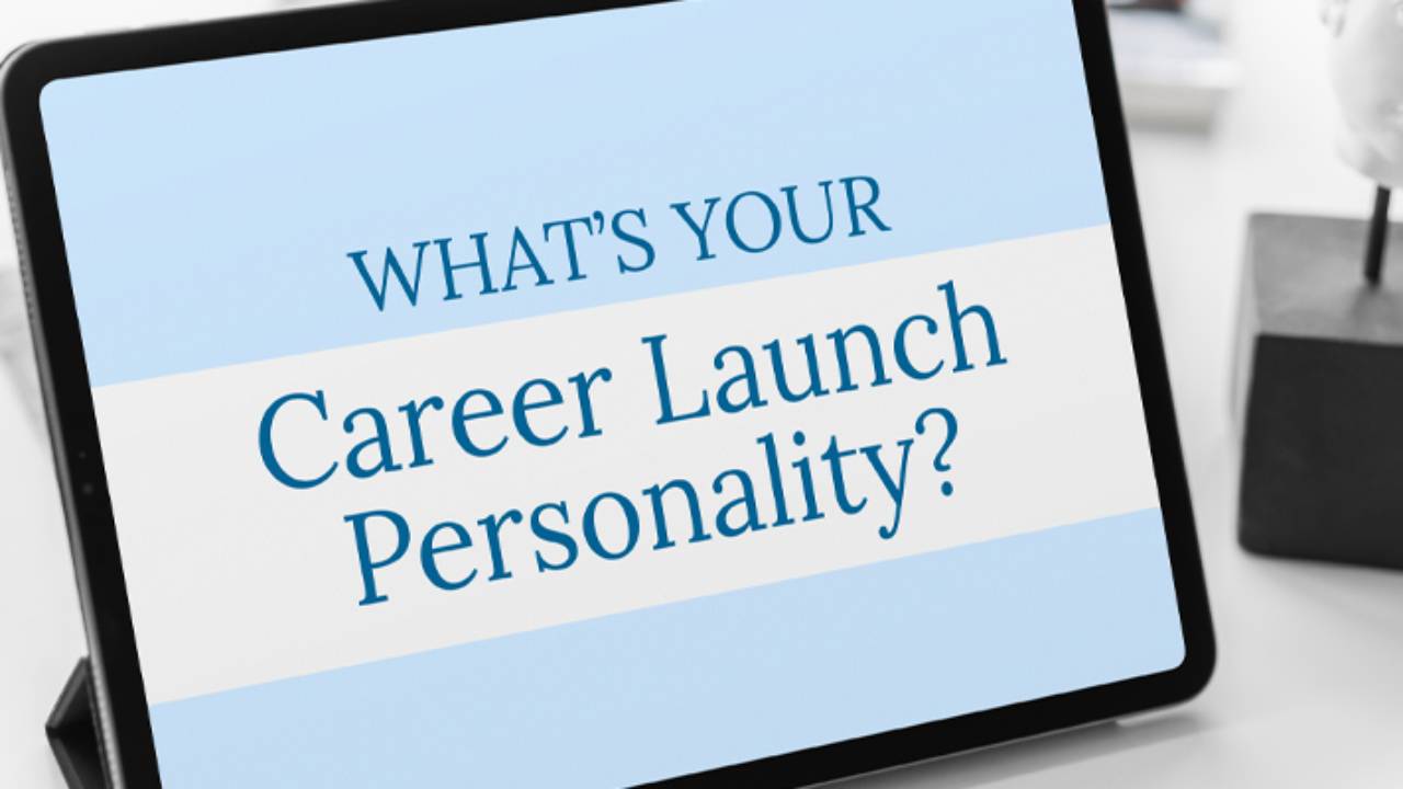 Post-College Career Launch Personality Style Quiz