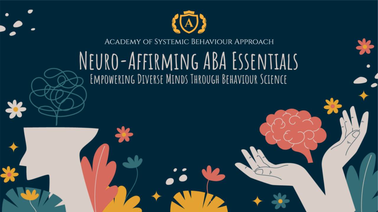 Neuro-Affirming ABA Empowering Diverse Minds Through Behaviour Science