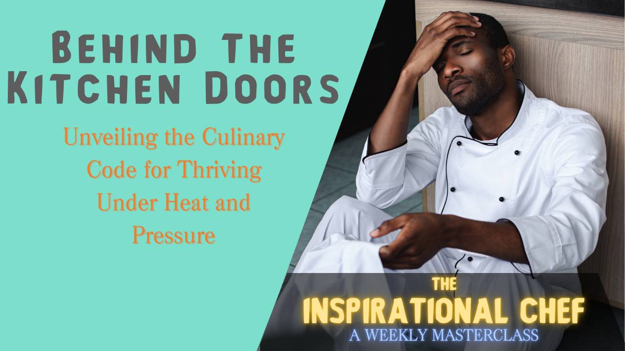 122 Behind Kitchen Doors: Chef Secrets