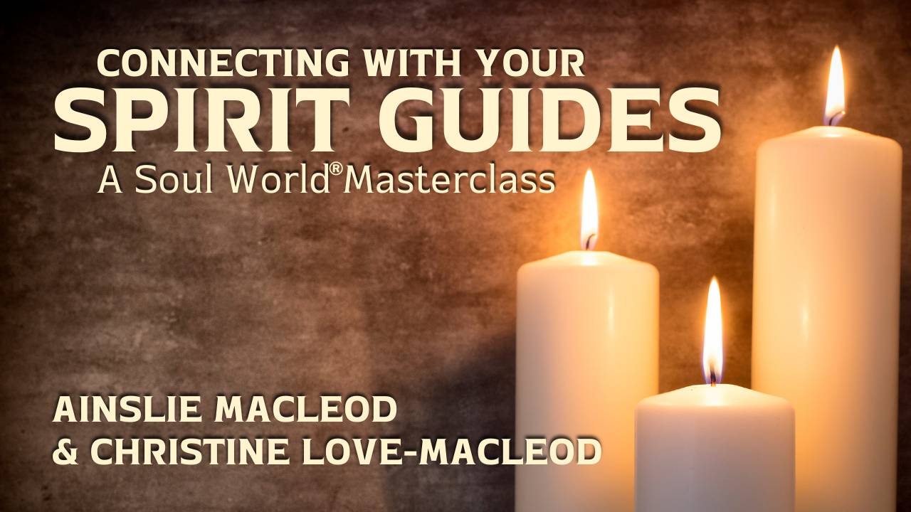 Spirit Guides Masterclass.