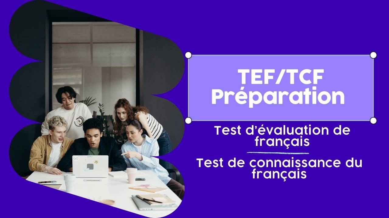 TEF/TCF Préparation