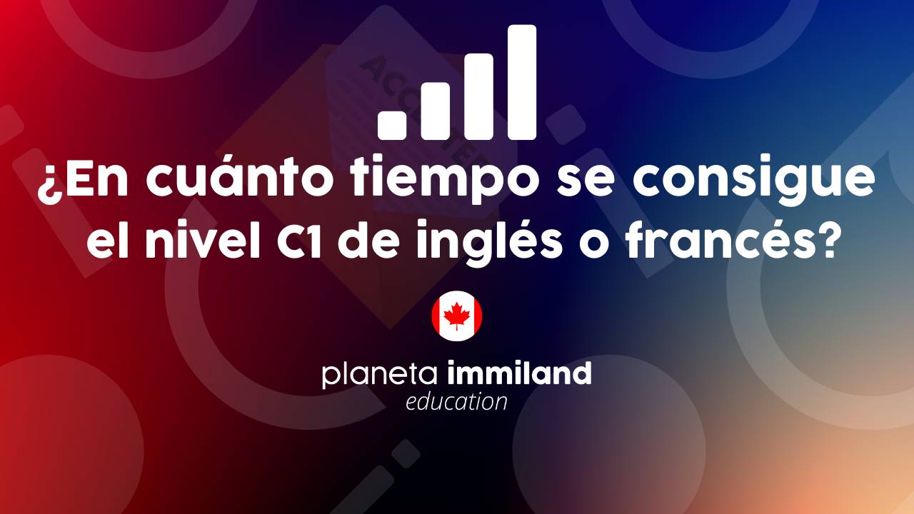 How long does it take to achieve C1 level in English or French?