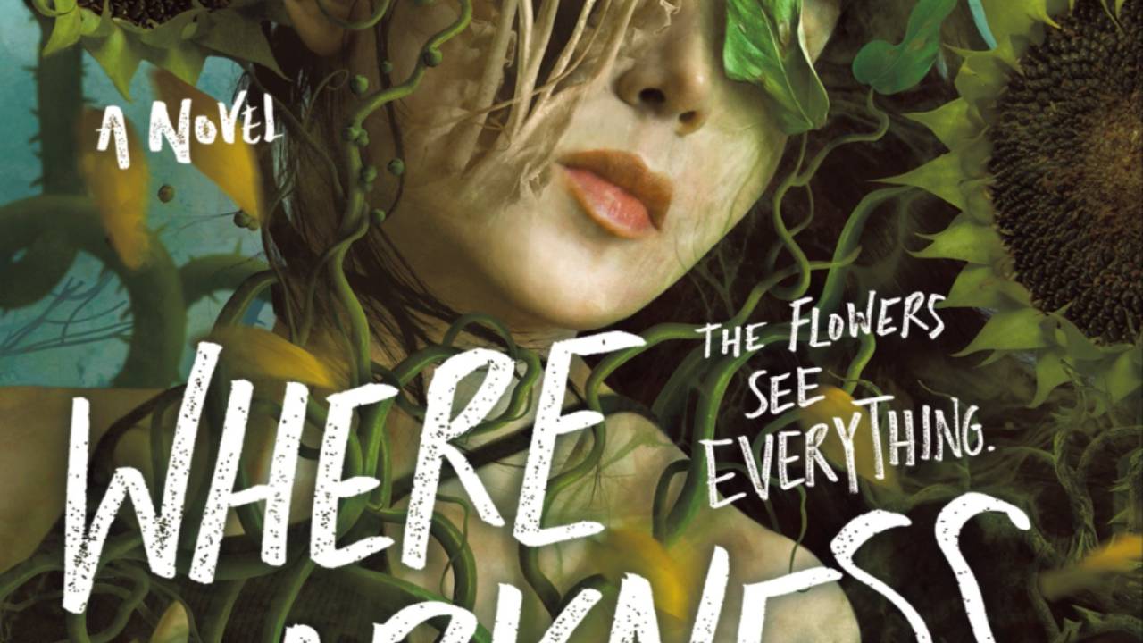 Where Darkness Blooms