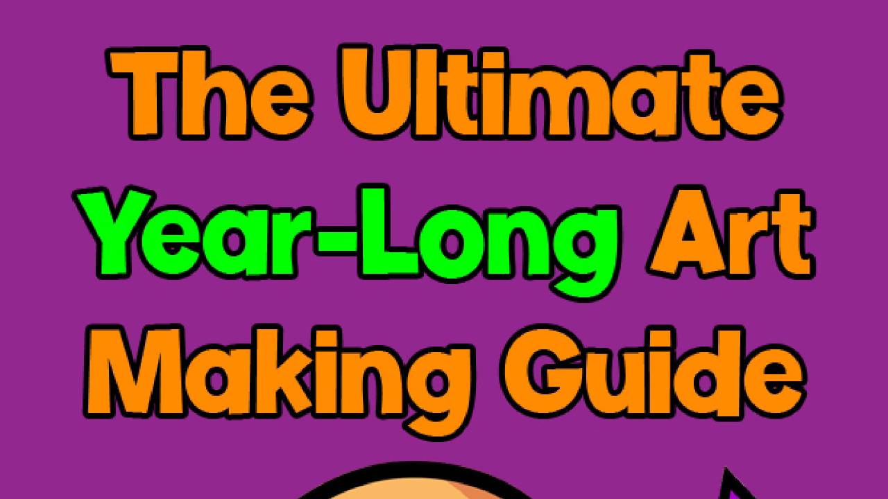 FREE Art for Kids Guide | Year-Long Art Making Guide for Families