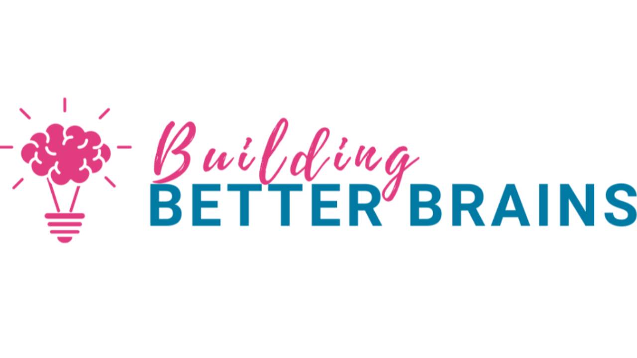 Building Better Brains