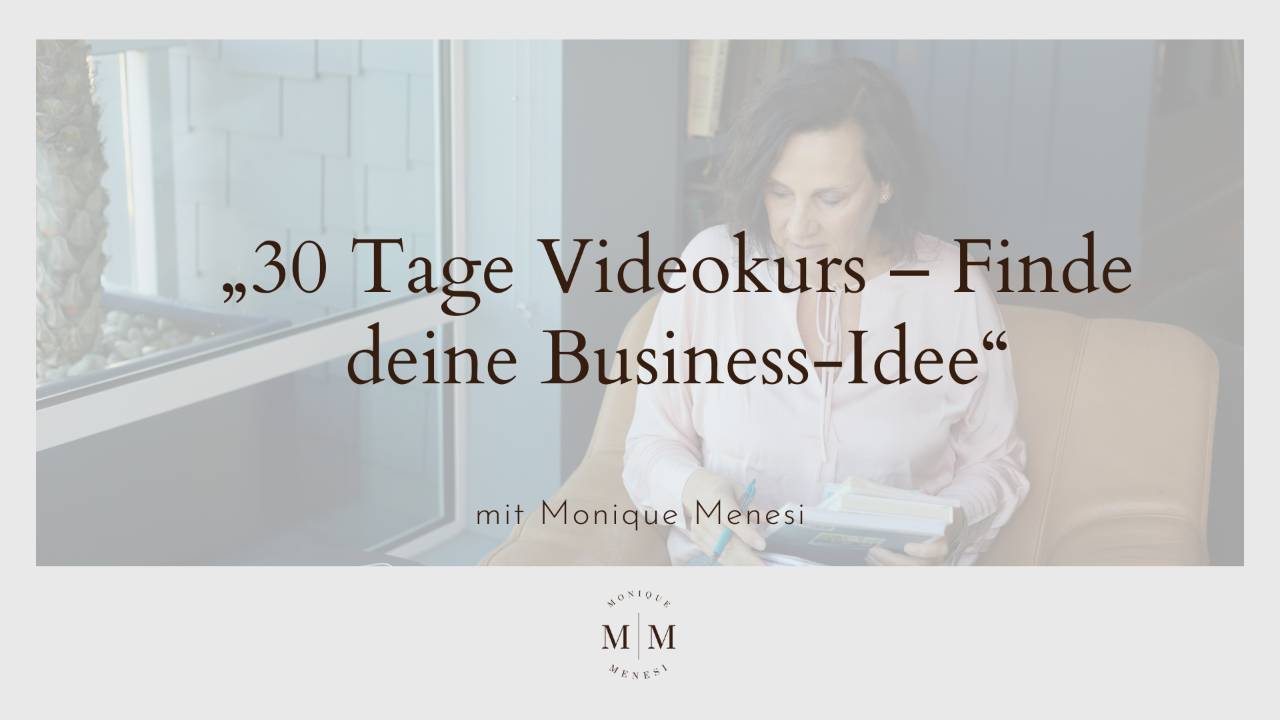 30-Tage-Videokurs: Finde deine perfekte Business-Idee! 🚀