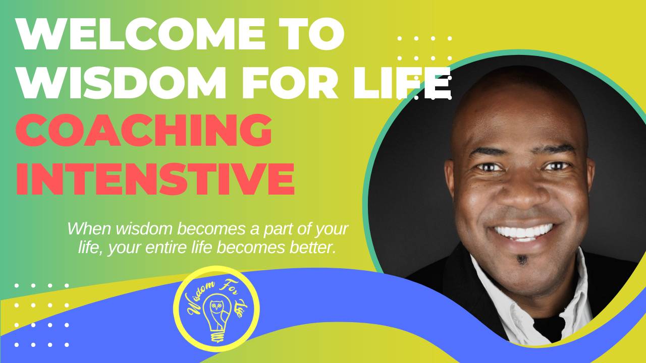 Wisdom For Life Coaching Intensive