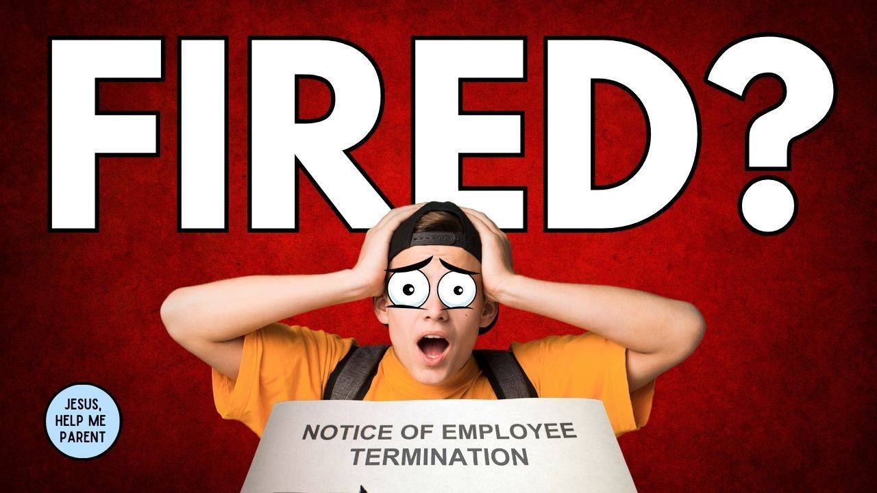 Can I fire my child for a job poorly done?