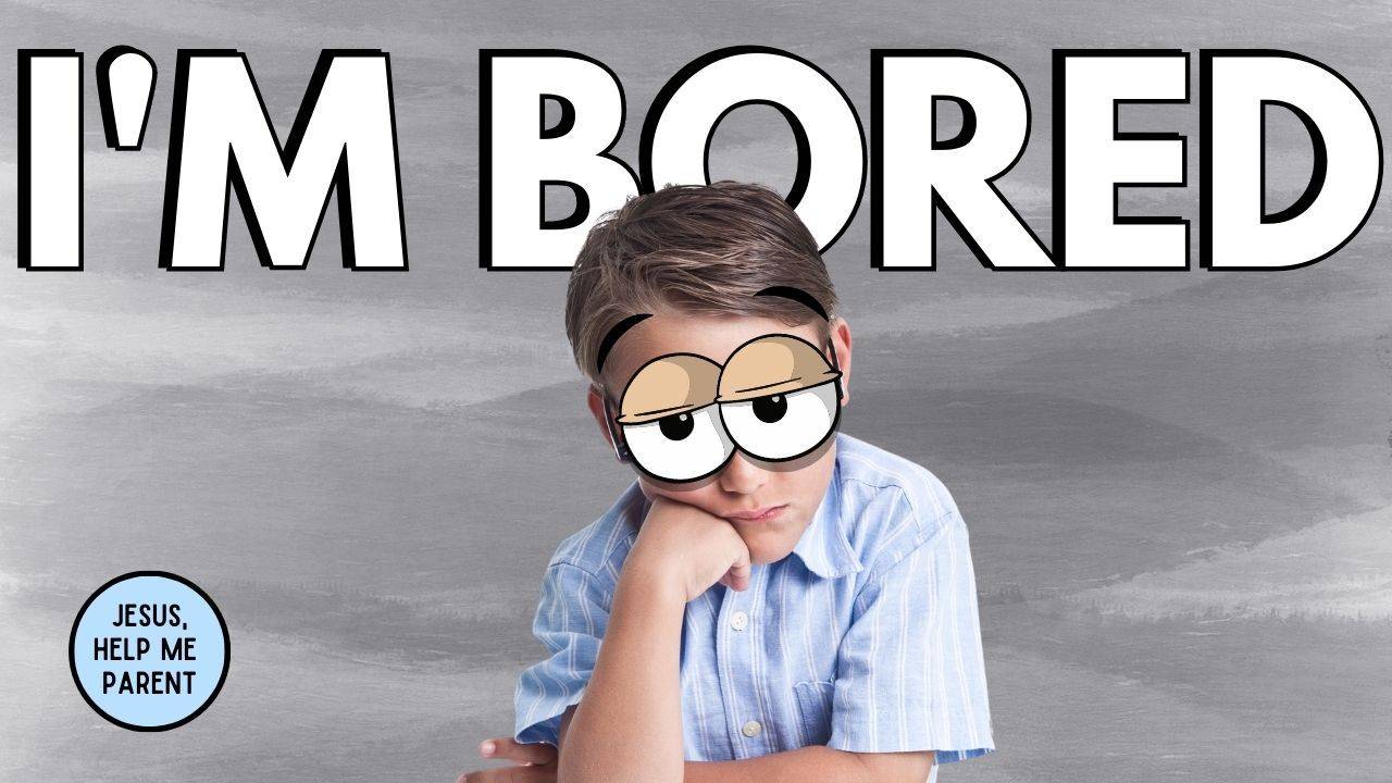 Tired of hearing, "I'm bored!" from your kids?