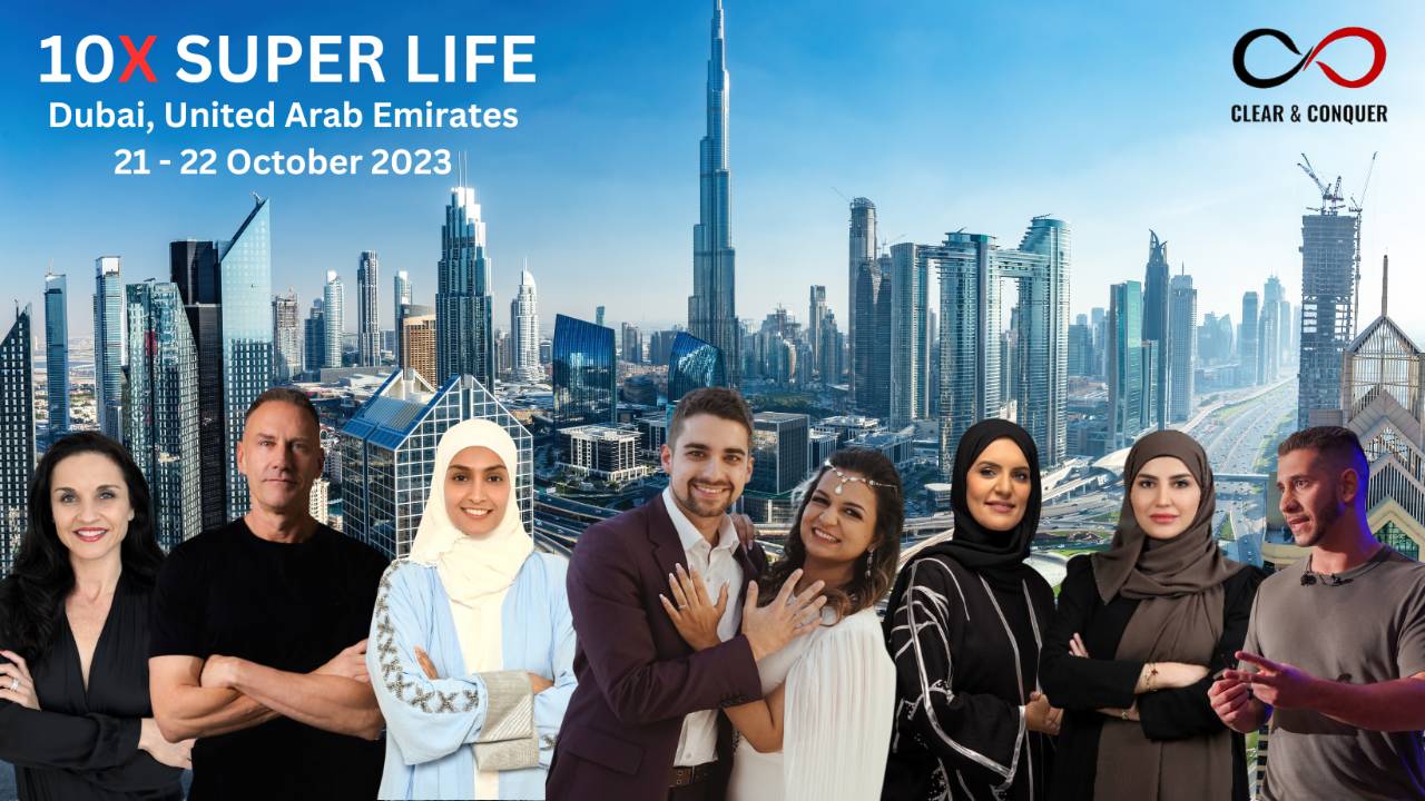 10X Super Life Event in Dubai - VIRTUAL ACCESS