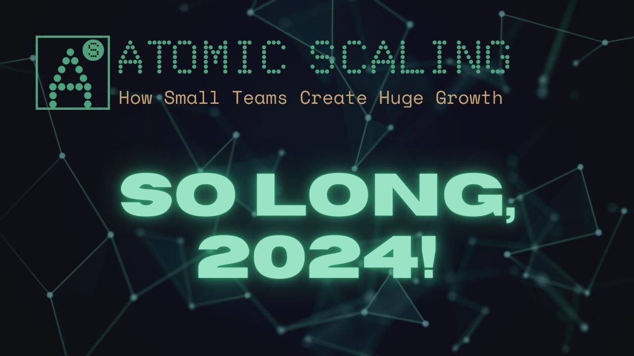 3.2.1. Atomic Scaling: Goodbye 2024, Hello 2025