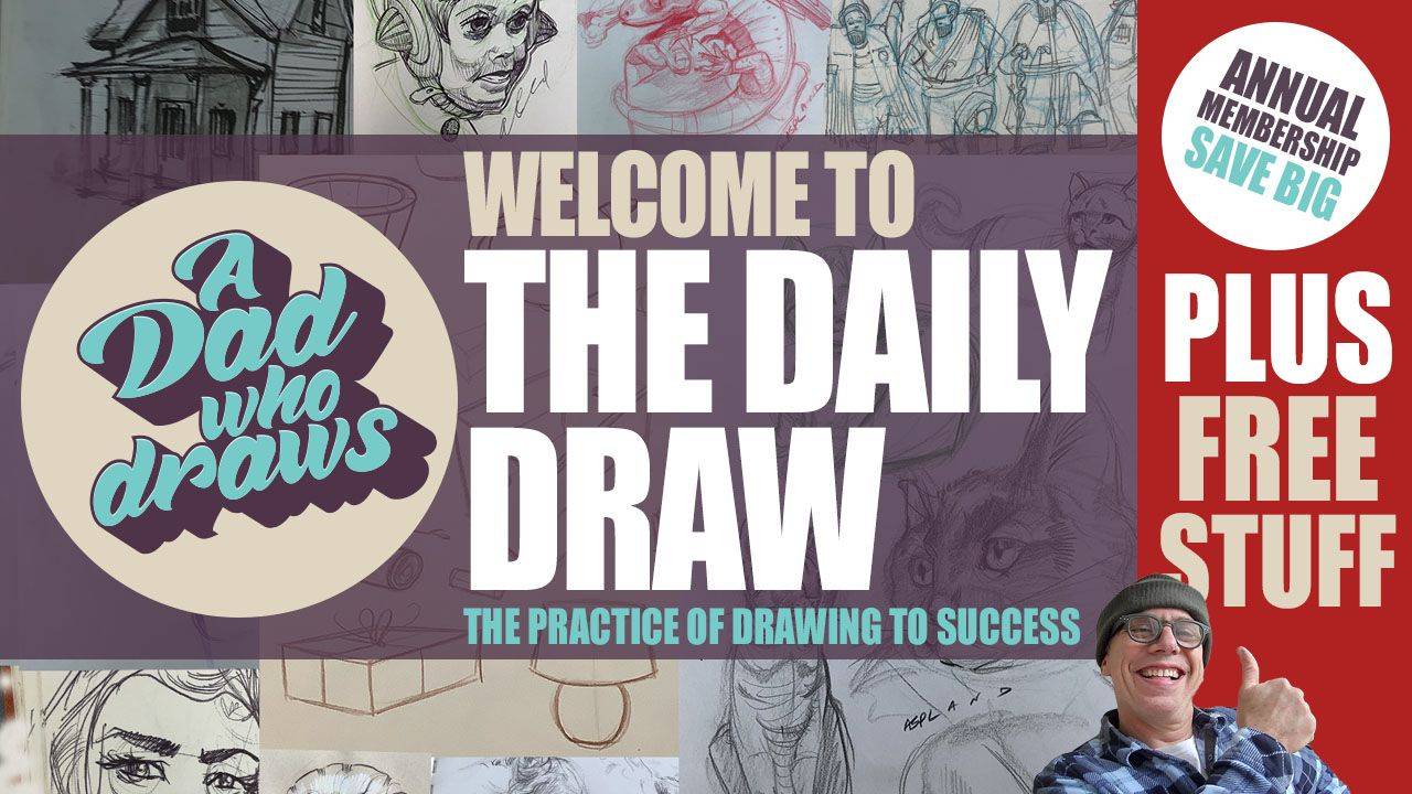 The Daily Draw: Elevate Your Drawing Skills with A Dad Who Draws