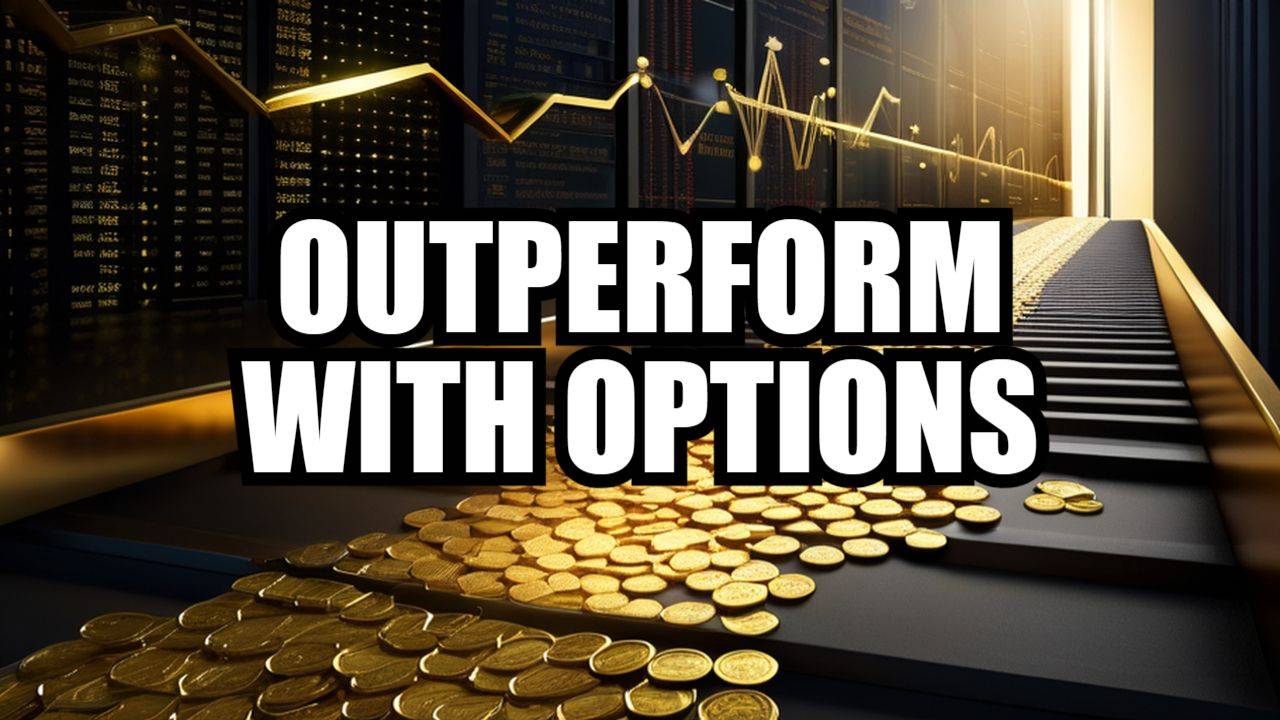 Options Equal Outperformance