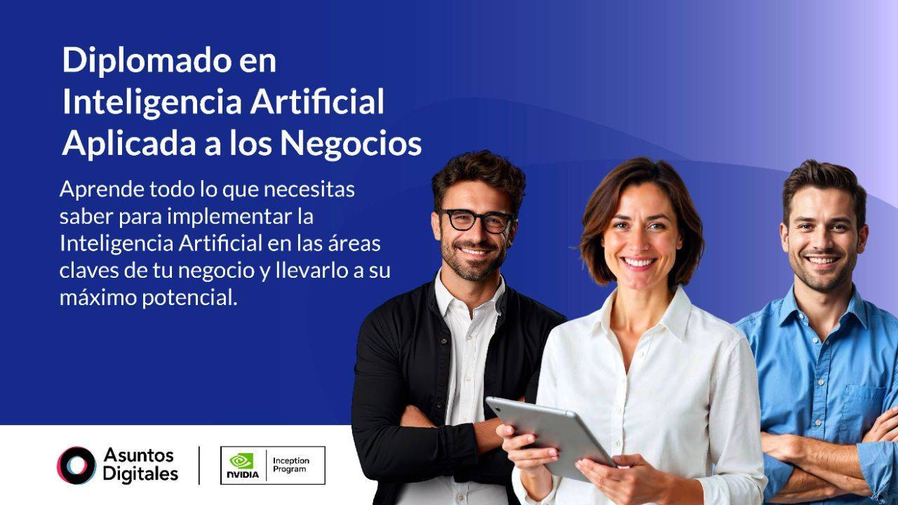 Diplomado en Inteligencia Artificial Aplicada a los Negocios