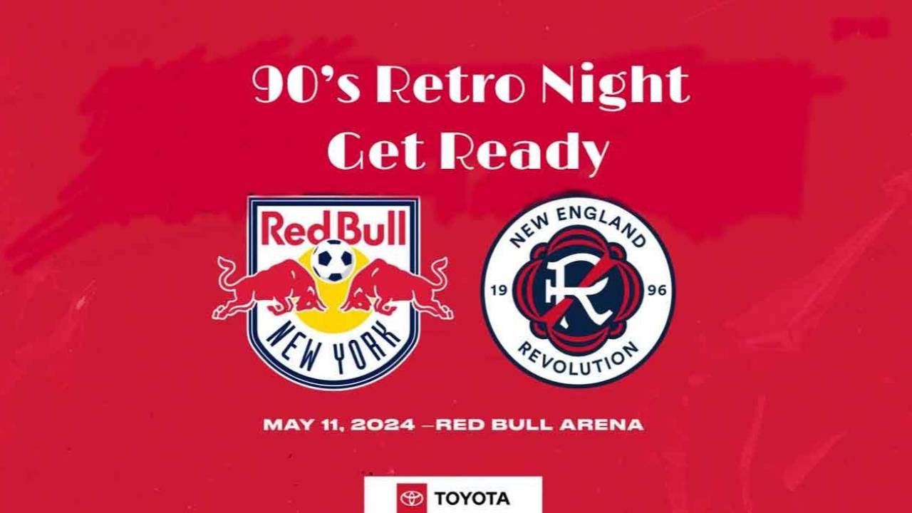 Retro '90s Red Bulls Home v. New England Revolution Sat. May 11, 2024